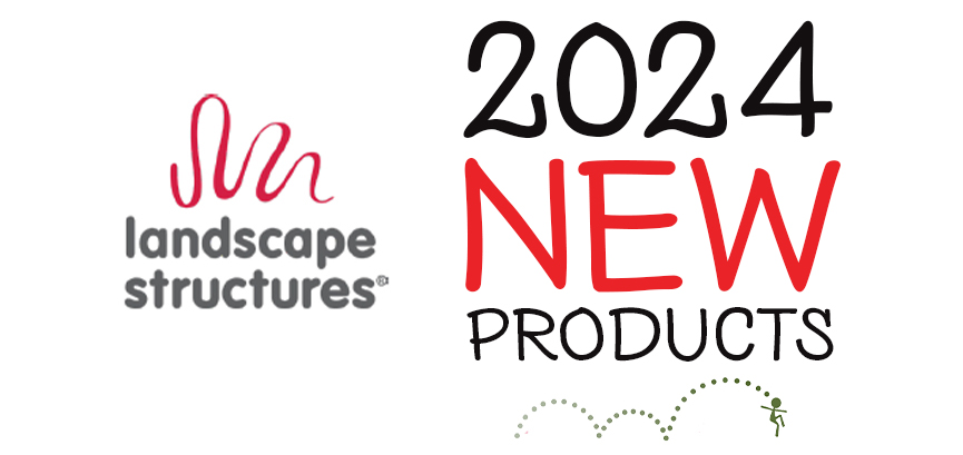 New LSI Products for 2024 - Commercial Playground Equipment